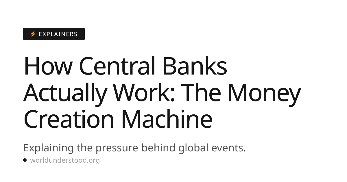How Central Banks Actually Work: The Money Creation Machine ...
